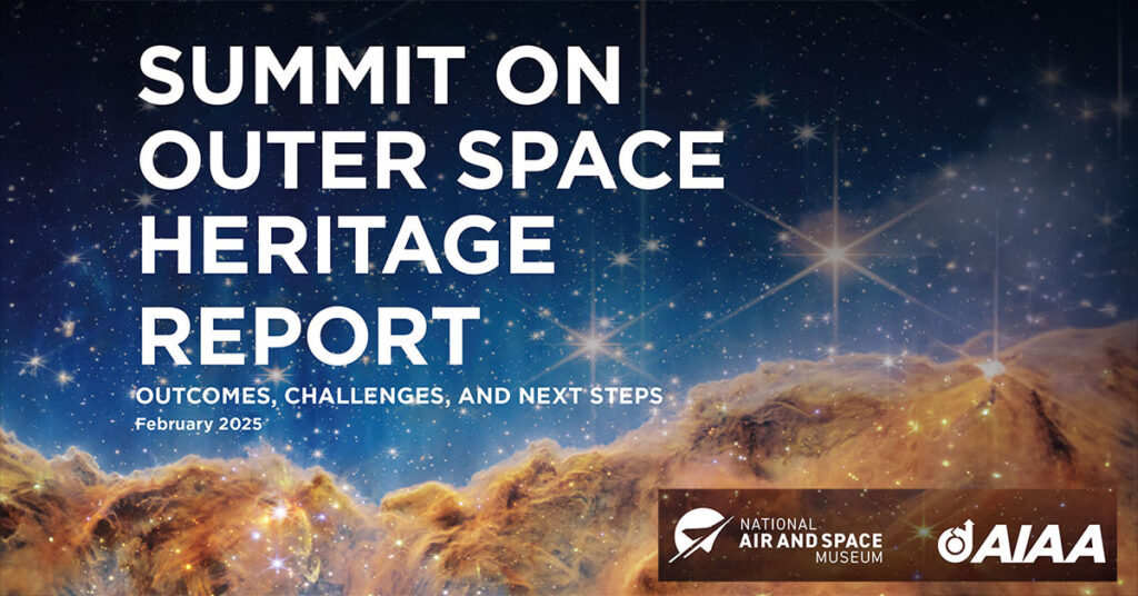 Outer Space Heritage Summit - AIAA - Shaping the future of aerospace | AIAA